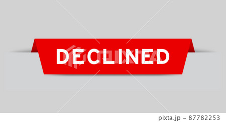 Red color inserted label with word declined on...のイラスト素材 [87782253] - PIXTA