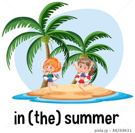 English prepositions of time with Summer sceneのイラスト素材 [88269631] - PIXTA