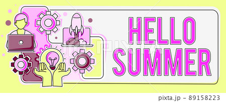 Text sign showing Hello Summer. Business...のイラスト素材 [89158223] - PIXTA