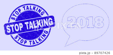 Blue Grunge Stop Talking Stamp Seal and 2018...のイラスト素材 [89707426] - PIXTA
