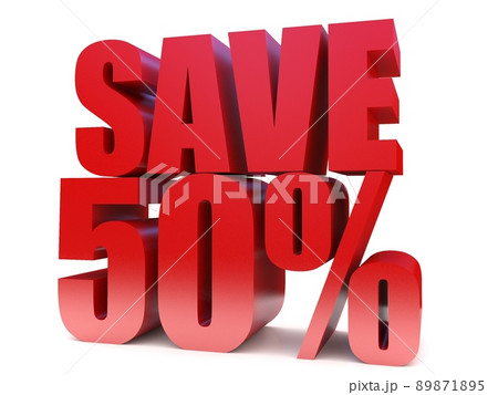 save 50% 3d text symbol. 3d rendering on white...のイラスト素材 [89871895] - PIXTA
