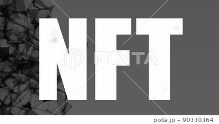 Image of nft over connections and grey backgroundのイラスト素材 [90330364] - PIXTA