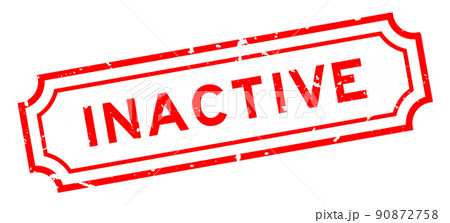 Grunge red inactive word rubber seal stamp on...のイラスト素材 [90872758] - PIXTA