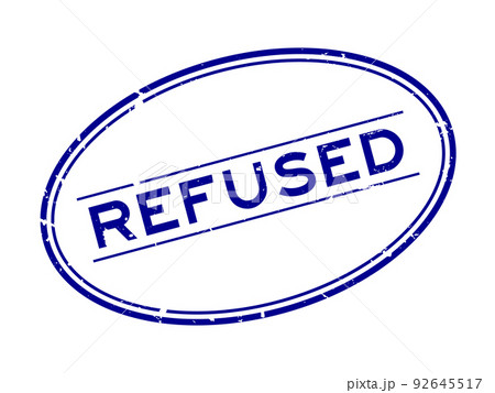 Grunge blue refused word oval rubber seal stamp...のイラスト素材 [92645517 ...