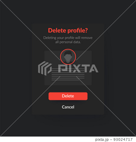 Delete profile, account form, dark ui designのイラスト素材 [93024717] - PIXTA