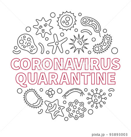 Coronavirus Quarantine vector outline round...のイラスト素材 [93893003] - PIXTA