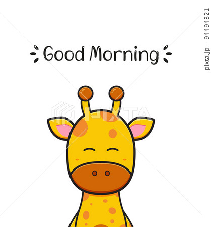Cute giraffe with good morning greeting card...のイラスト素材 [94494321] - PIXTA