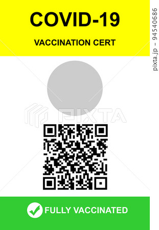 Covid vaccination certificate and qr code on...のイラスト素材 [94540686] - PIXTA