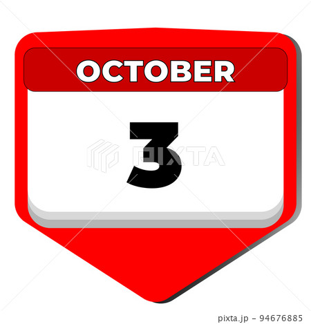 3 October vector icon calendar day. 3 date of...のイラスト素材 [94676885] - PIXTA
