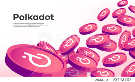 Polkadot (DOT) cryptocurrency concept banner...のイラスト素材 [95442737] - PIXTA