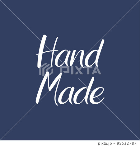 Hand made calligraphyのイラスト素材 [95532787] - PIXTA