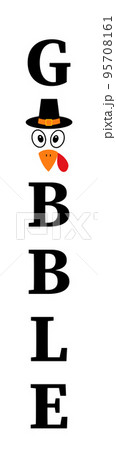 Gobble vertical signs. Funny Thanksgiving Day...のイラスト素材 [95708161] - PIXTA