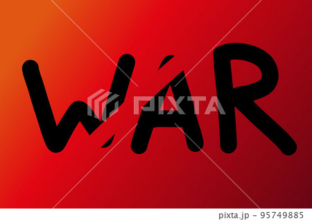 Hand-drawn crossed out word war. Sign of peaceのイラスト素材 [95749885] - PIXTA