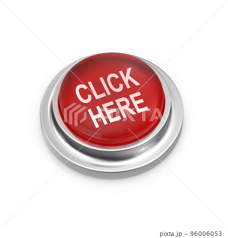 Red Button Click Hereのイラスト素材 [96006053] - PIXTA