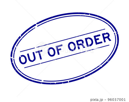 Grunge blue out of order word oval rubber seal...のイラスト素材 [96037001] - PIXTA