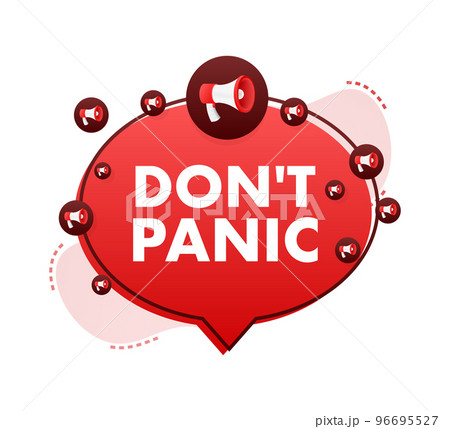 Dont Panic sign, label. Vector stock illustration.のイラスト素材 [96695527 ...