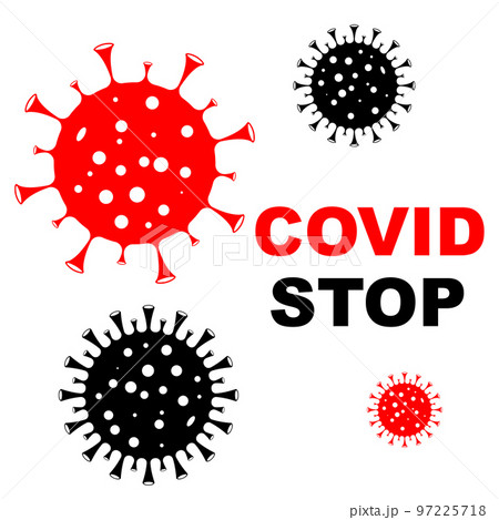 Stop the coronavirus. Coronavirus pandemic,...のイラスト素材 [97225718] - PIXTA