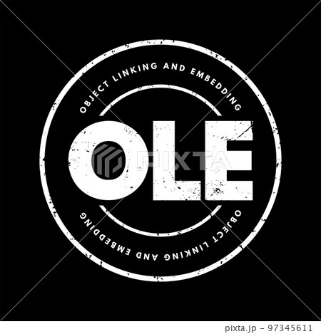 OLE Object Linking and Embedding - technology...のイラスト素材 [97345611] - PIXTA