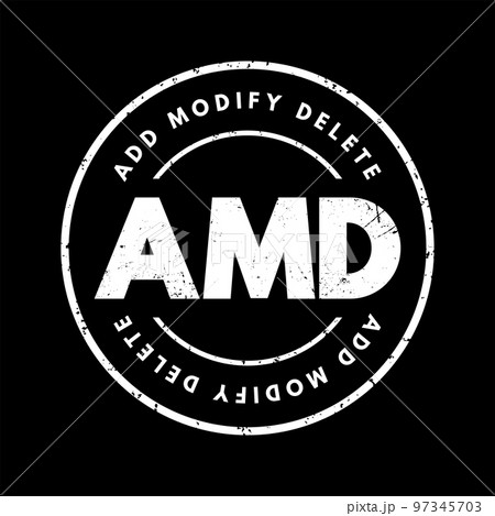 AMD - Add, Modify, Delete acronym, business...のイラスト素材 [97345703] - PIXTA
