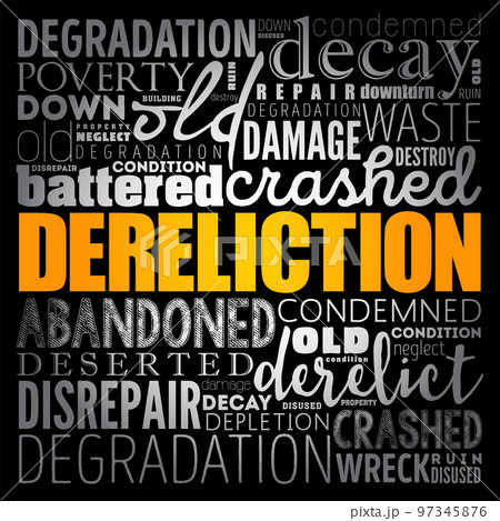 Dereliction word cloud collage, concept backgroundのイラスト素材 [97345876 ...