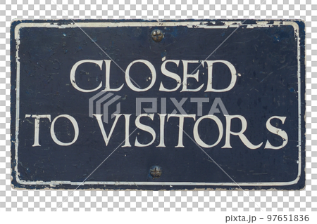 Closed to visitors sign transparent PNG - Stock Illustration [97651836 ...
