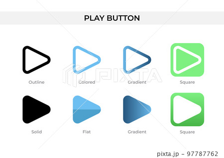 Play Button icon in different style. Play...のイラスト素材 [97787762] - PIXTA