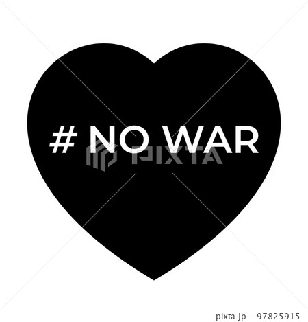 No war text. Peace concept. No war icon. Save...のイラスト素材 [97825915] - PIXTA