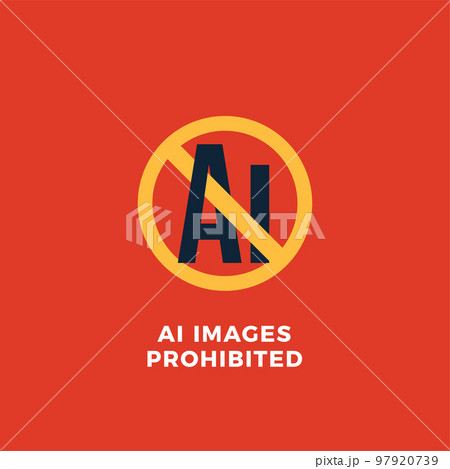 Ai images prohibited sign. Isolated Vector...のイラスト素材 [97920739] - PIXTA