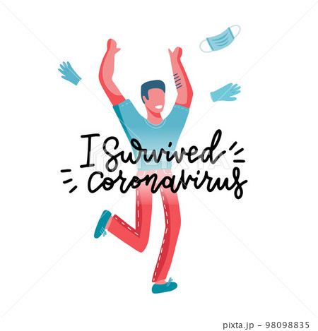 I survived coronavirus - lettering print...のイラスト素材 [98098835] - PIXTA