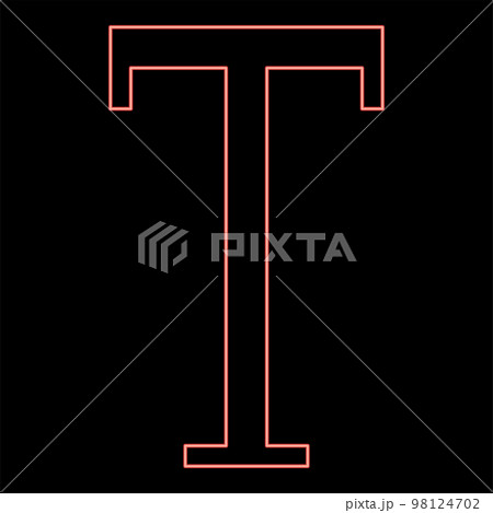 Neon tau greek symbol capital letter uppercase...のイラスト素材 [98124702] - PIXTA