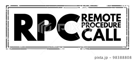 RPC - Remote Procedure Call is a software...のイラスト素材 [98388808] - PIXTA