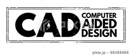 CAD - Computer Aided Design acronym, technology...のイラスト素材 [98388966 ...