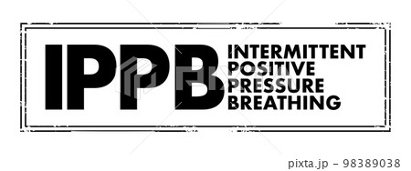 IPPB Intermittent Positive Pressure Breathing -...のイラスト素材 [98389038 ...