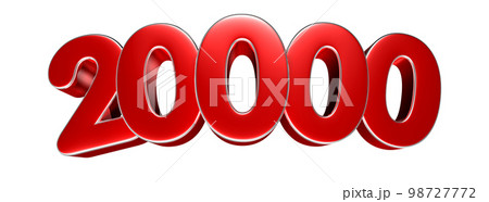 Number 20000 red 3D.のイラスト素材 [98727772] - PIXTA