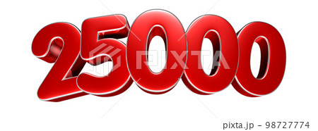 Number 25000 red 3D.のイラスト素材 [98727774] - PIXTA