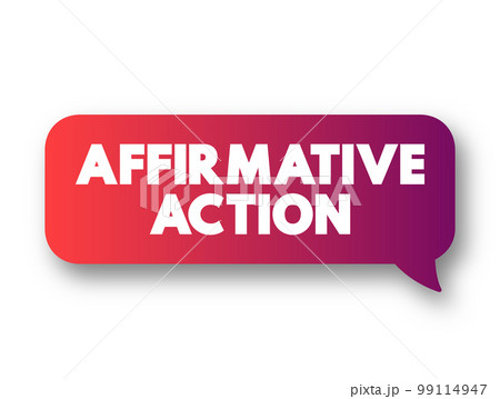 Affirmative Action - set of policies and...のイラスト素材 [99114947] - PIXTA
