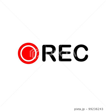 Red dot recording sign, rec. Recording sign...のイラスト素材 [99236243] - PIXTA