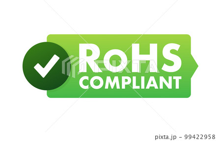 RoHS compliant symbol, label. Quality mark....のイラスト素材 [99422958] - PIXTA
