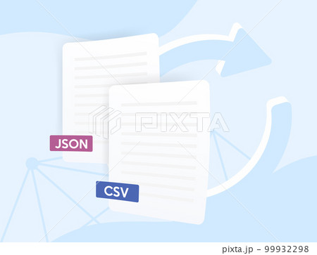 Json Csv converter concept. Two tables in...のイラスト素材 [99932298] - PIXTA