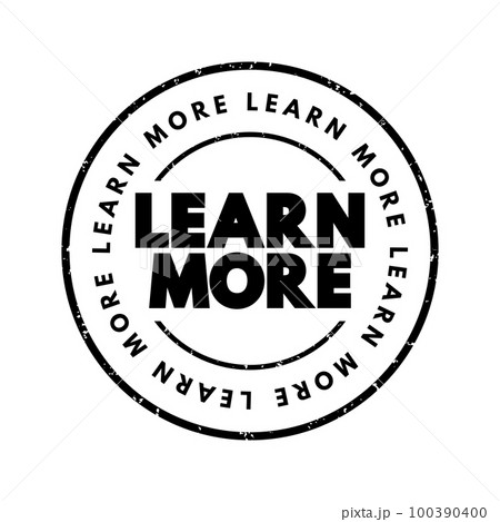 Learn More text stamp, concept backgroundのイラスト素材 [100390400] - PIXTA