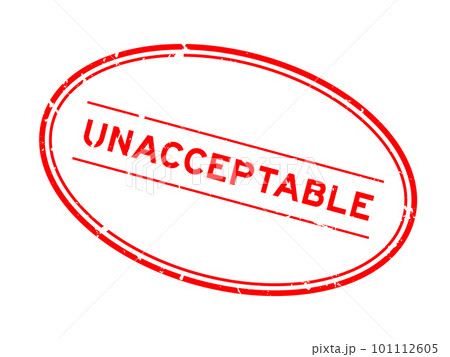 Grunge red unacceptable word oval rubber seal...のイラスト素材 [101112605] - PIXTA