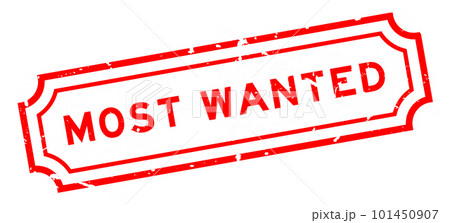 Grunge red most wanted word rubber seal stamp...のイラスト素材 [101450907] - PIXTA