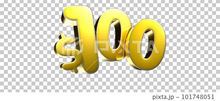 100 dollar figure gold 3D illustration.のイラスト素材 [101748051] - PIXTA