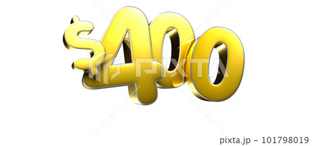 400 dollar figure gold 3d.のイラスト素材 [101798019] - PIXTA