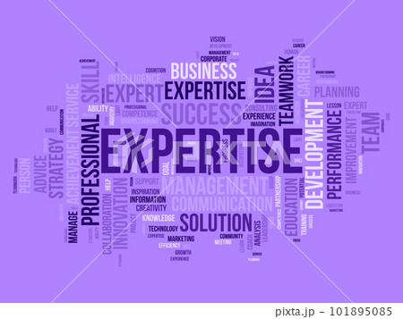Word cloud background concept for Expertise....のイラスト素材 [101895085] - PIXTA