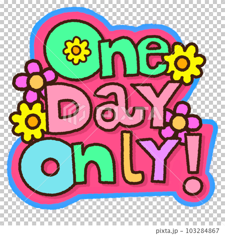 One day only promotion signage for retail store-插圖素材 [103284867] - PIXTA圖庫