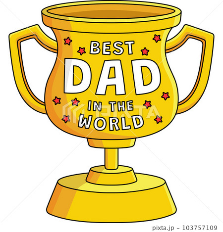 Fathers Day Trophy Cartoon Colored Clipartのイラスト素材 [103757109] - PIXTA
