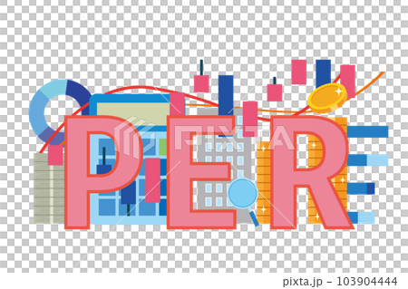 PER (Price Earnings Ratio)の文字イラストのイラスト素材 [103904444] - PIXTA