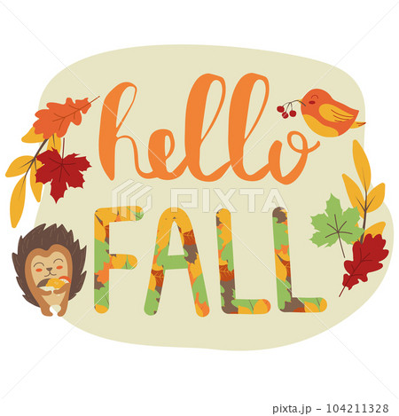 Hello Fall cute lettering, custom calligraphy...のイラスト素材 [104211328] - PIXTA
