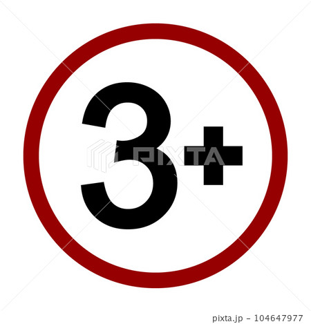 Under 3 years sign prohibition symbol.のイラスト素材 [104647977] - PIXTA